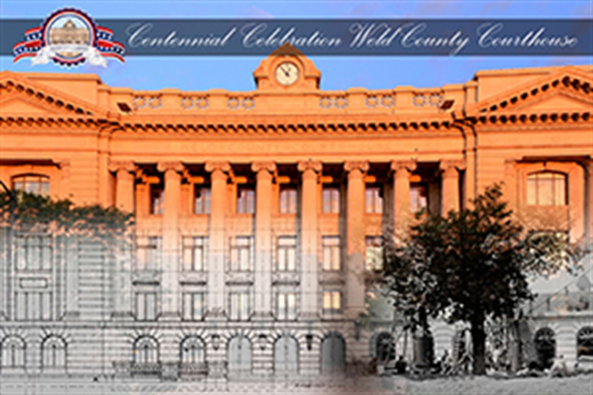 Countdown to Courthouse Centennial Celebration – Weld County